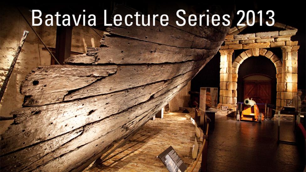 Batavia Lecture Series 2012 | Western Australian Museum